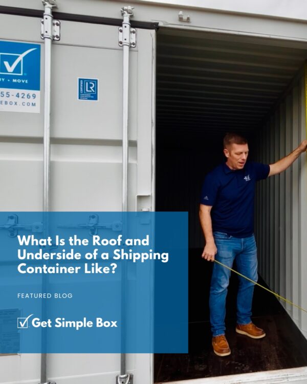 What Is the Roof and Underside of a Shipping Container Like?
